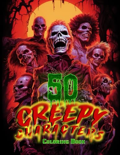 50 Creepy Characters Coloring Book: Horror Coloring Page Including ...