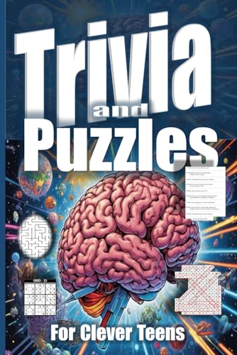 Trivia and Puzzles for Clever Teens: The Ultimate Puzzle challenge ...