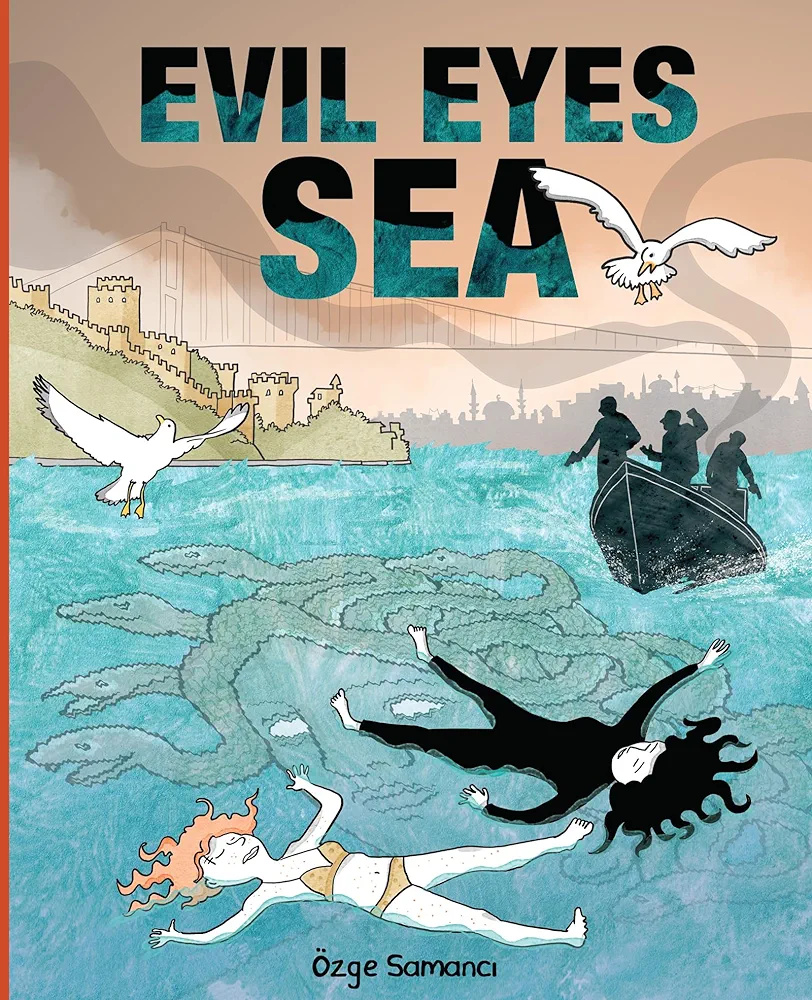 Evil Eyes Sea by Ozge Samanci | Goodreads