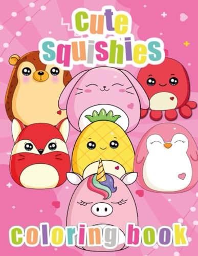 cute squishies coloring book: A Cute Kawaii squishmallow coloring pages ...