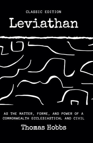 Leviathan or The Matter, Forme and Power of a Commonwealth ...