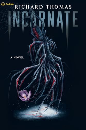 Incarnate: A Novel by Richard Thomas | Goodreads