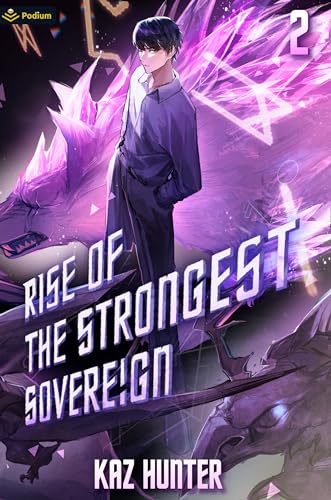 Rise of the Strongest Sovereign 2: A Post-Apocalyptic LitRPG by Kaz ...