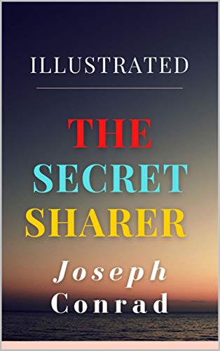 The Secret Sharer Illustrated by Joseph Conrad | Goodreads
