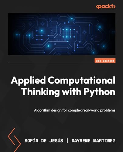 Applied Computational Thinking with Python: Algorithm design for ...