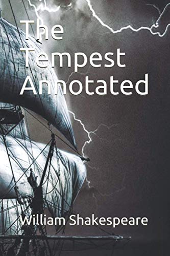 The Tempest Annotated by William Shakespeare | Goodreads