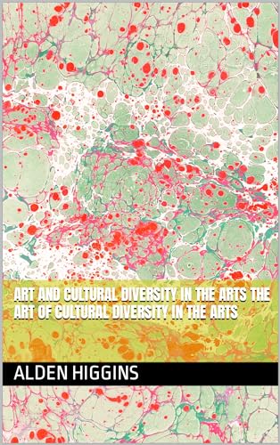 Art and cultural diversity in the arts The Art of Cultural Diversity in ...
