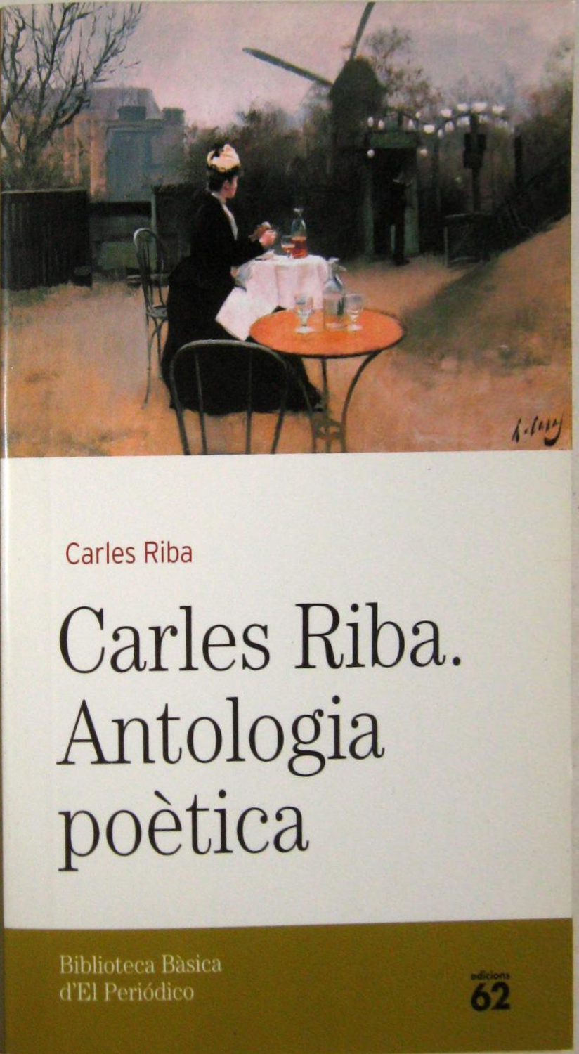 Carles Riba. Antologia poètica by Carles Riba | Goodreads