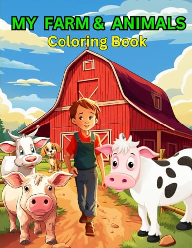 MY FARM & ANIMALS: Coloring Book for Kids Age 3 - 6 by Sergiu Rosca ...