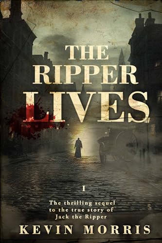 The Ripper Lives by Kevin Morris | Goodreads