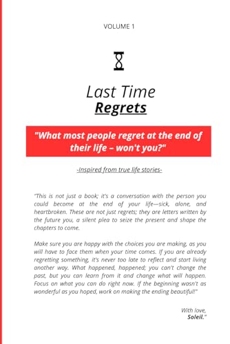Last Time Regrets: What most people regret at the end of their life ...