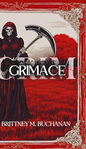 Grimace by Brittney M. Buchanan | Goodreads