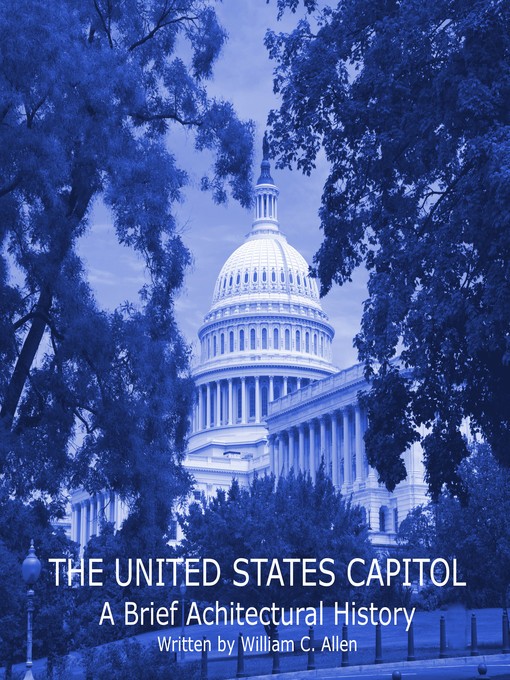 The United States Capitol: A Brief Architectural History by William C ...