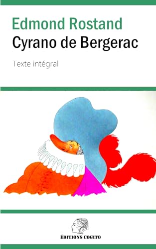 Cyrano de Bergerac: Texte intégral (French Edition) by Edmond Rostand | Goodreads