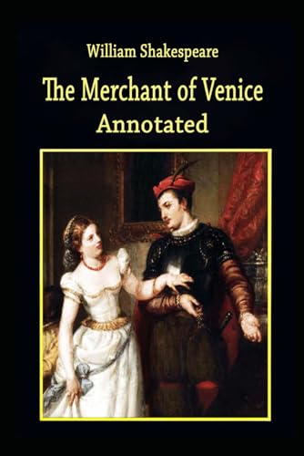 The Merchant of Venice Annotated by William Shakespeare | Goodreads
