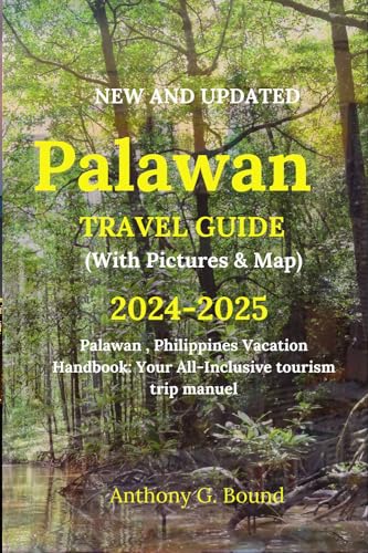 Palawan Travel Guide: Palawan , Philippines Vacation Handbook: Your All ...