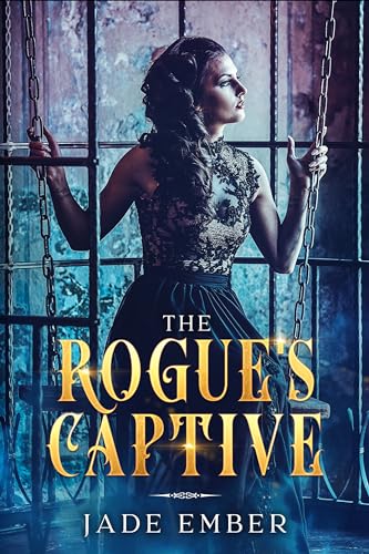 The Rogue's Captive (Werewolf Empire Series Book 3) by Jade Ember | Goodreads