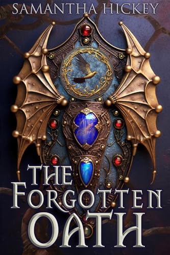 The Forgotten Oath (The Moreau Lineage Book 1) by Samantha Hickey ...