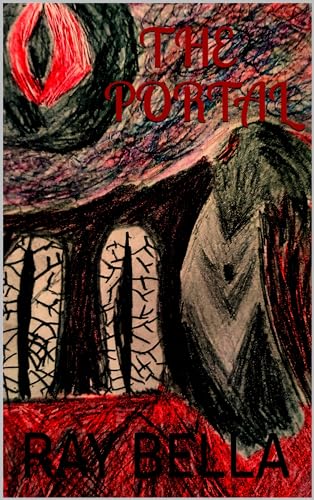 A Portal: To the Realm of Hell by Ray Bella | Goodreads