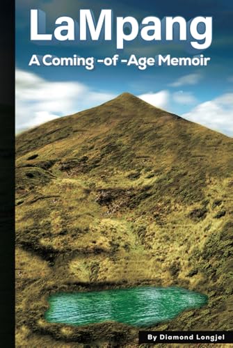 LaMpang: A Coming -of- Age Memoir by Diamond Longjel | Goodreads