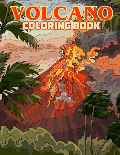 Volcano Coloring Book: An Effective Way For Relaxation And Stress ...