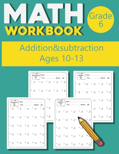 Grade 6 Math Workbook with Answers: Addition & Subtraction Algebra Prep ...