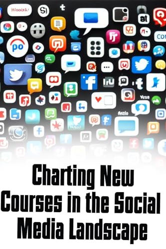 Navigating the Social Media Landscape by Zelda Stone | Goodreads