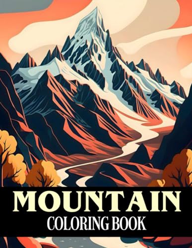 Mountain Coloring Book: An Adorable Coloring Book For Kids To Relax And ...