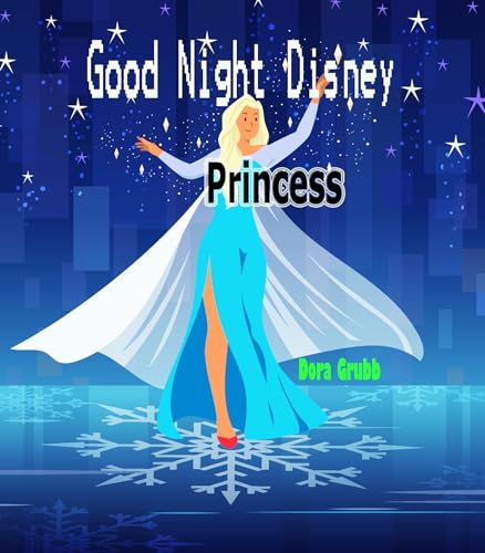 Good Night Disney Princess: Charming Bedtime Tales Featuring Your ...