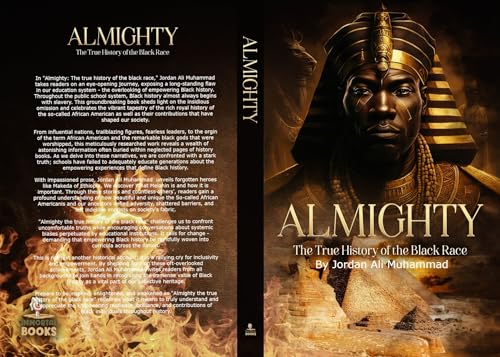 Almighty: The true history of the Black race by Jordan Ali Muhammad ...