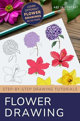 Flower Drawing Mastery: From the Basics to In-Depth Tutorials for 16 ...