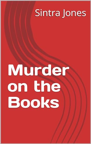 Murder on the Books by Sintra Jones | Goodreads
