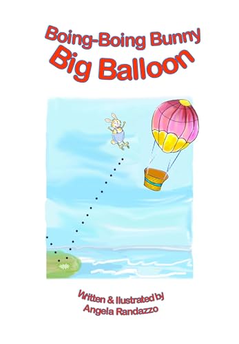 Boing-Boing Bunny BIG BALLOON by Angela Randazzo | Goodreads
