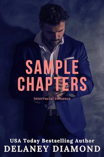 Sample Chapters: interracial romance by Delaney Diamond | Goodreads