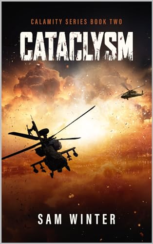Cataclysm (Calamity #2) by Sam Winter | Goodreads