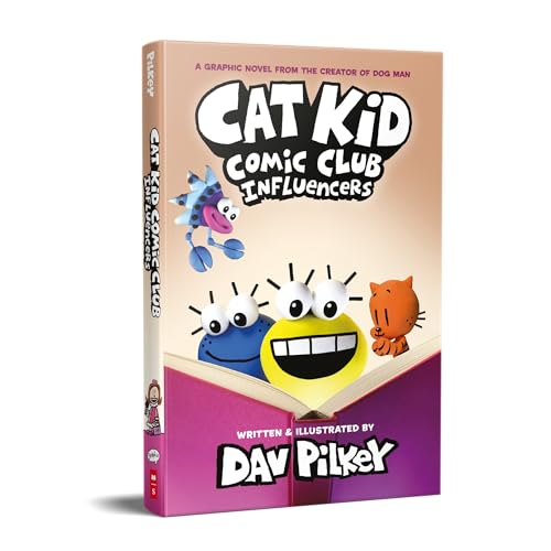 Cat Kid Comic Club: Influencers (Cat Kid Comic Club #5) by Dav Pilkey ...