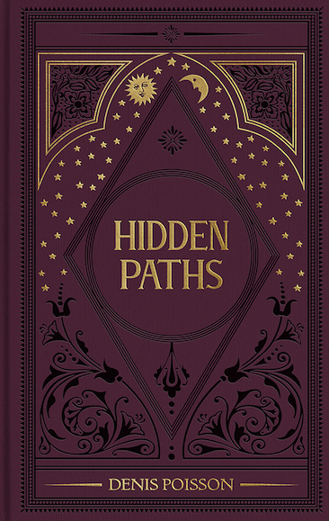 Hidden Paths by Denis Poisson | Goodreads