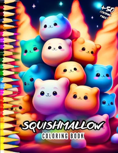 Squishmallow coloring book: More than 50 well designed coloring pages ...