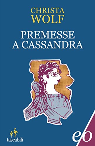 Premesse a Cassandra by Christa Wolf | Goodreads