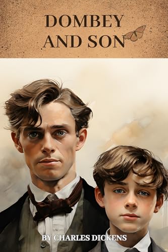 Dombey and Son : With original illustrations by Charles Dickens | Goodreads