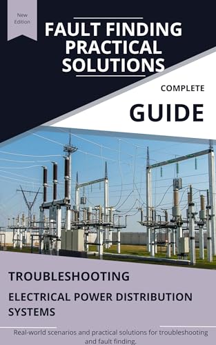 Troubleshooting Electrical power distribution systems: Real-world ...