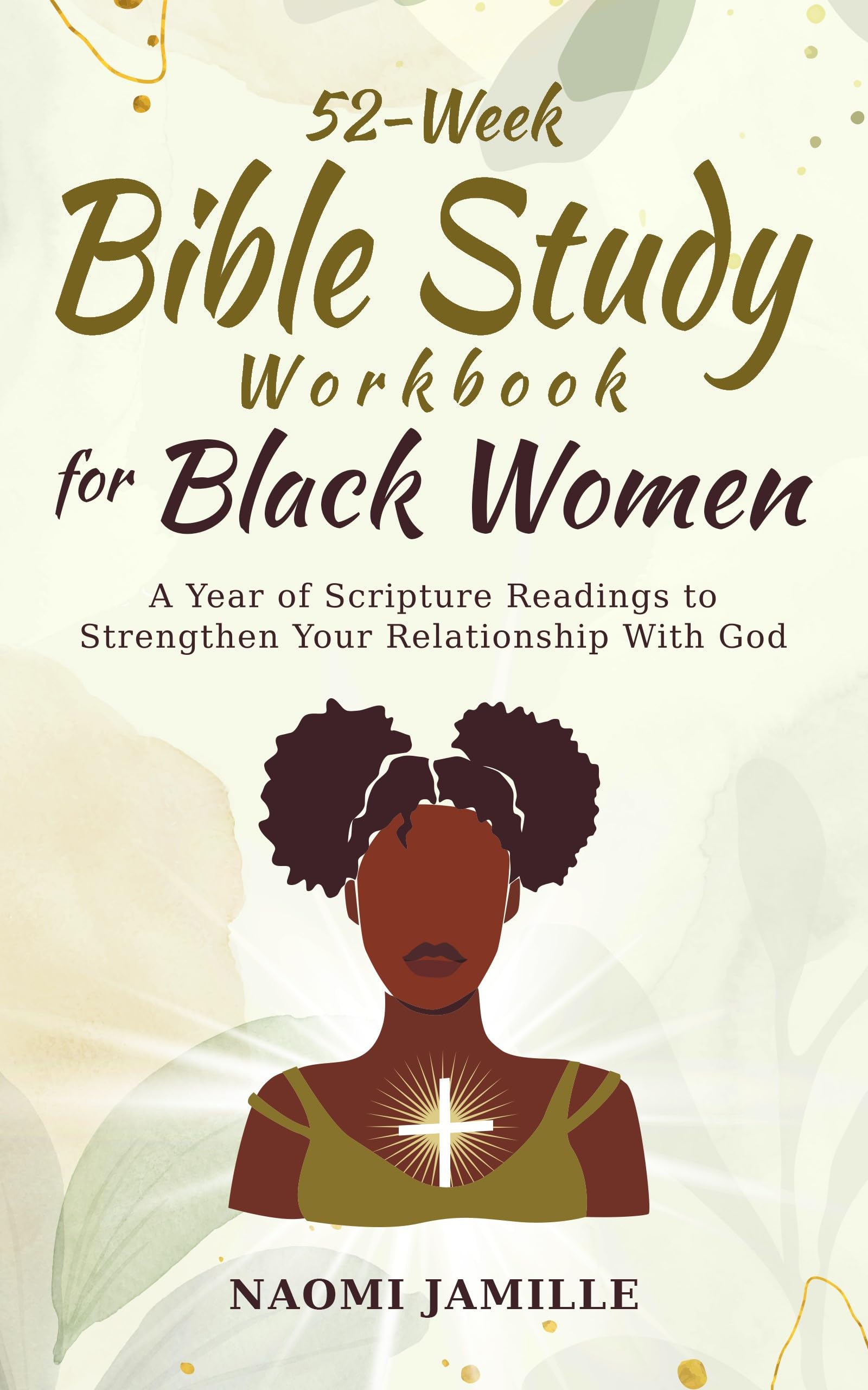 52-Week Bible Study Workbook For Black Women: A Year of Scripture ...