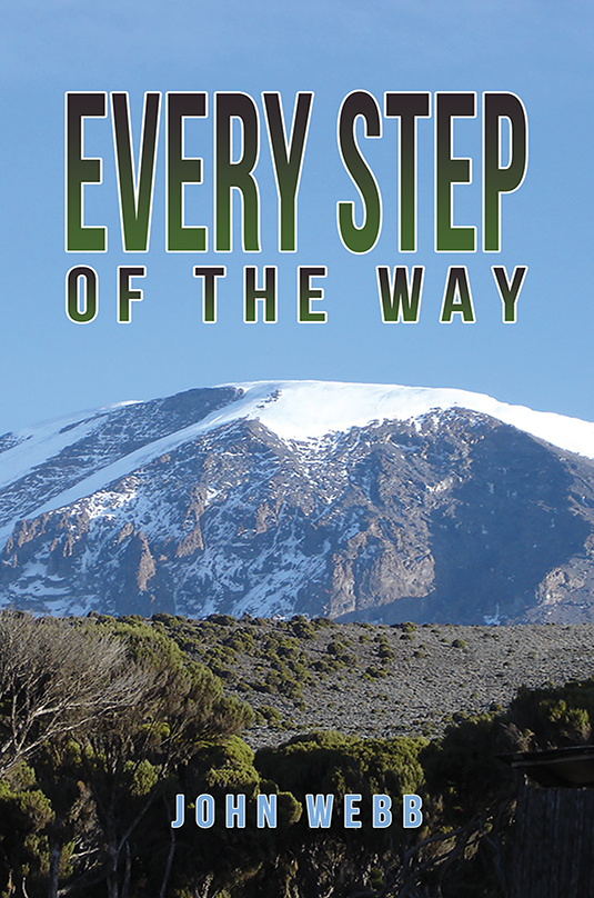 Every Step of the Way by John Webb | Goodreads