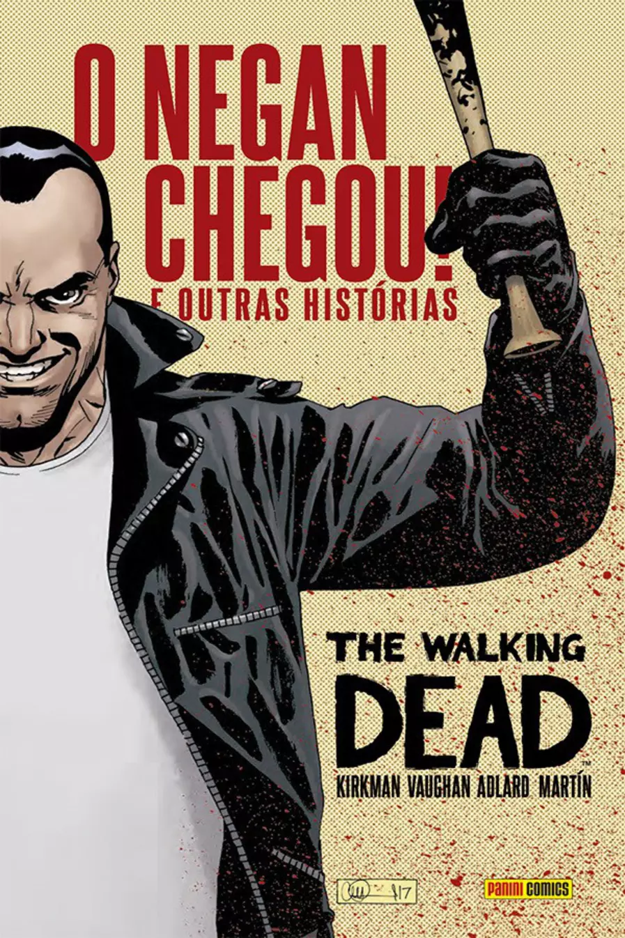 The Walking Dead: O Negan Chegou! e Outras Histórias by Robert Kirkman | Goodreads