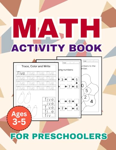 Math Activity Book for Preschoolers and Kids Ages 3-5: Learn to Trace ...
