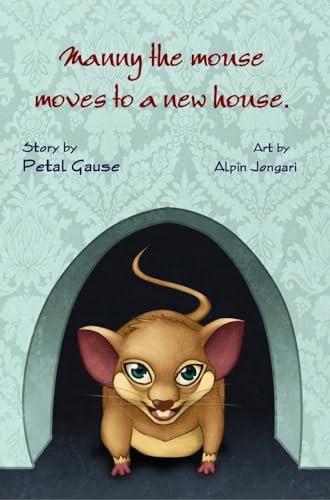 Manny the Mouse Moves to a New House: Large Print Picture Book by Petal ...