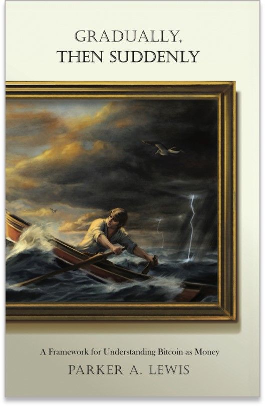 Gradually, Then Suddenly by Parker A. Lewis | Goodreads