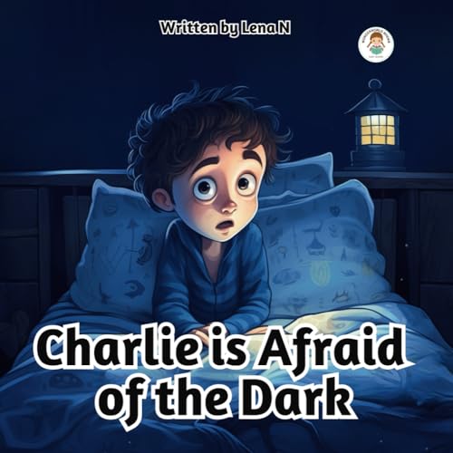 Charlie is afraid of the dark: Book for Children - Kids - To read ...