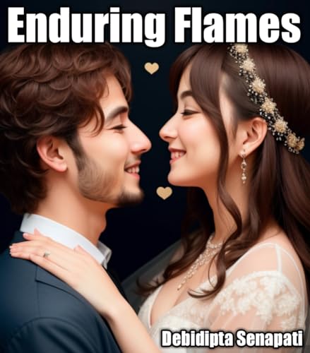 Enduring Flames by Debidipta Senapati | Goodreads