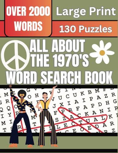 Large Print All About the 1970's Word Search Book: 130 Puzzles, Over ...